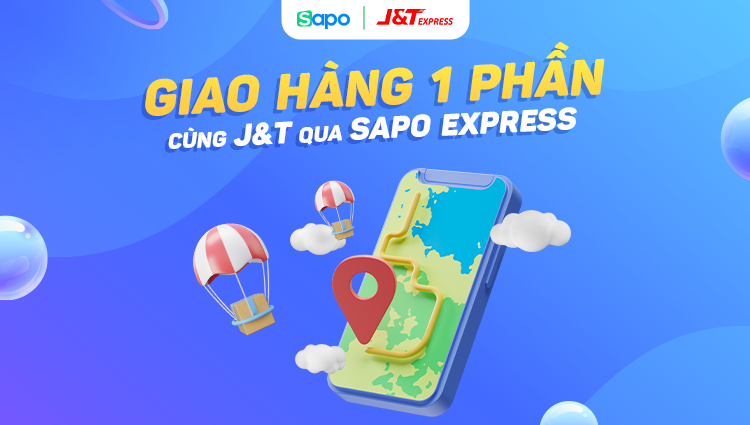 J&T ra mắt tính năng giao hàng 1 phần trên Sapo Express