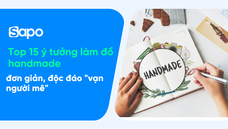 15 ý tưởng làm đồ handmade đơn giản, độc đáo vạn người mê