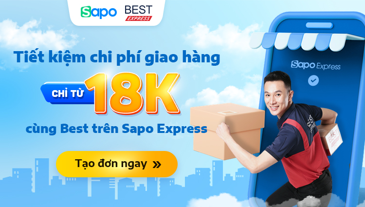 Giao hàng chỉ từ 18K cùng Best trên Sapo Express