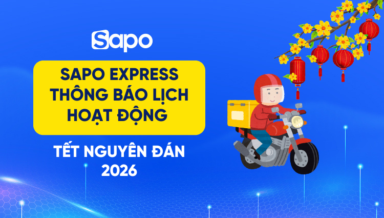 Sapo Express thông báo lịch hoạt động Tết Nguyên Đán 2026