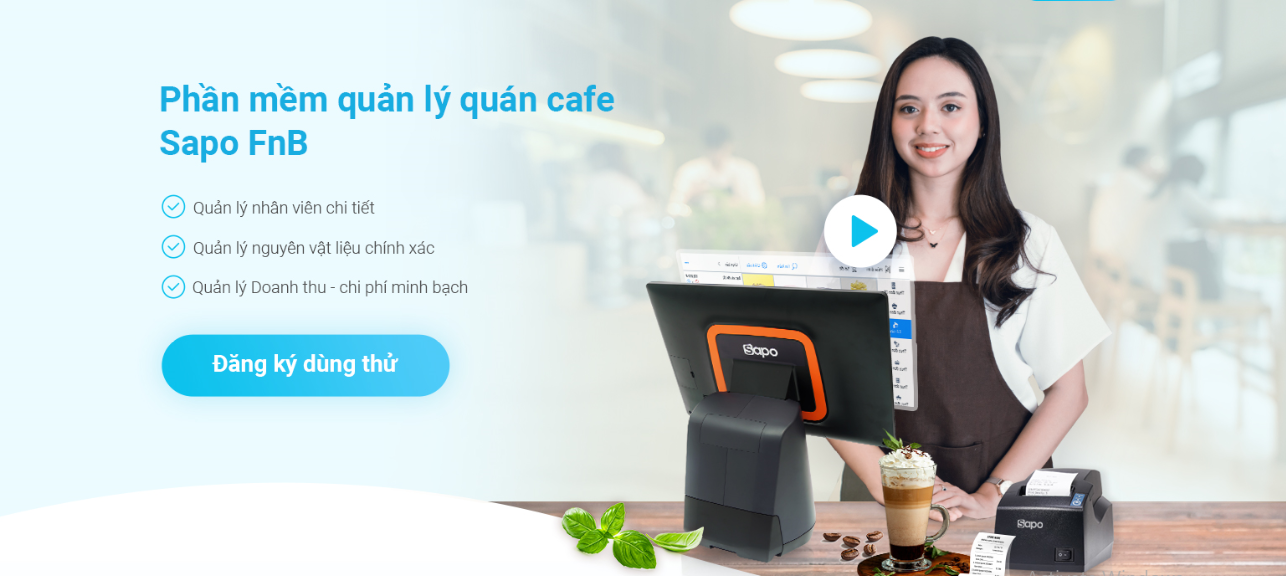 Hướng dẫn sử dụng Sapo FnB để quản lý quán cafe hiệu quả
